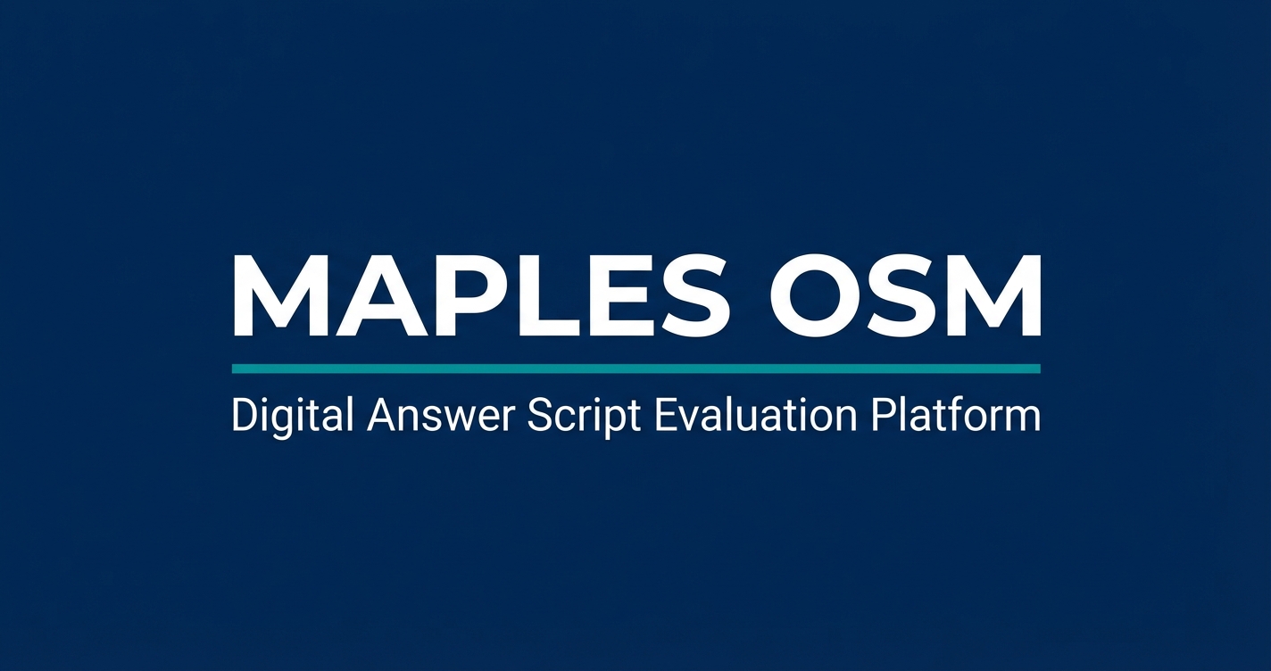 MAPLES OSM — Digital Answer Script Evaluation Platform